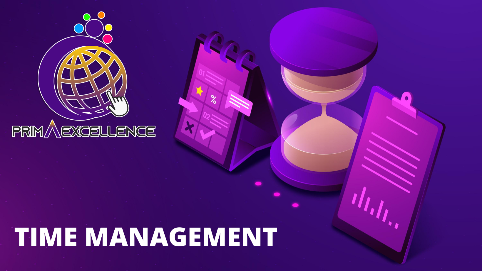 TIME MANAGEMENT TRAINING PRIMAEXCELLENCE